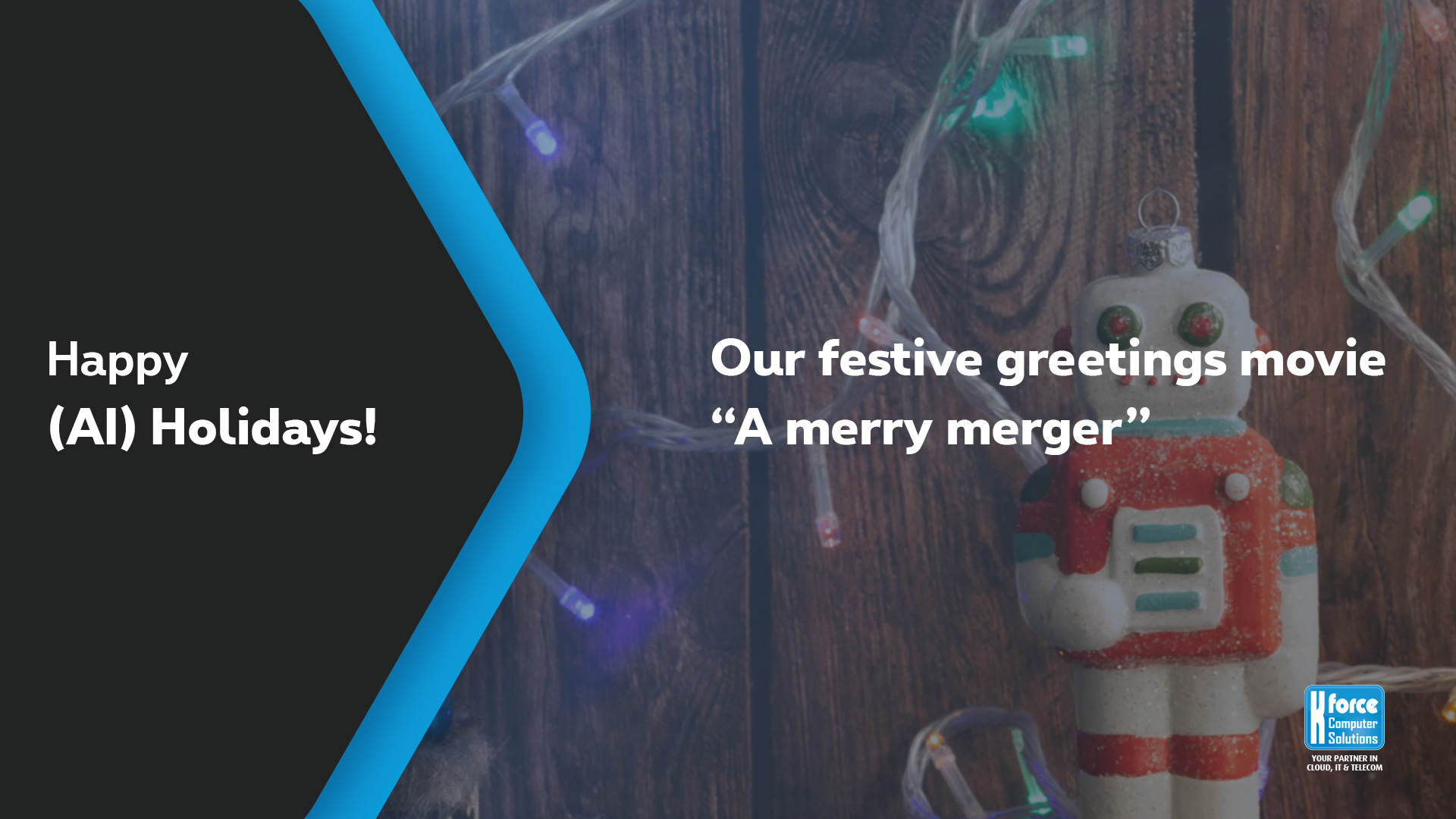 Happy (AI) Holidays - A merry merger | K-Force